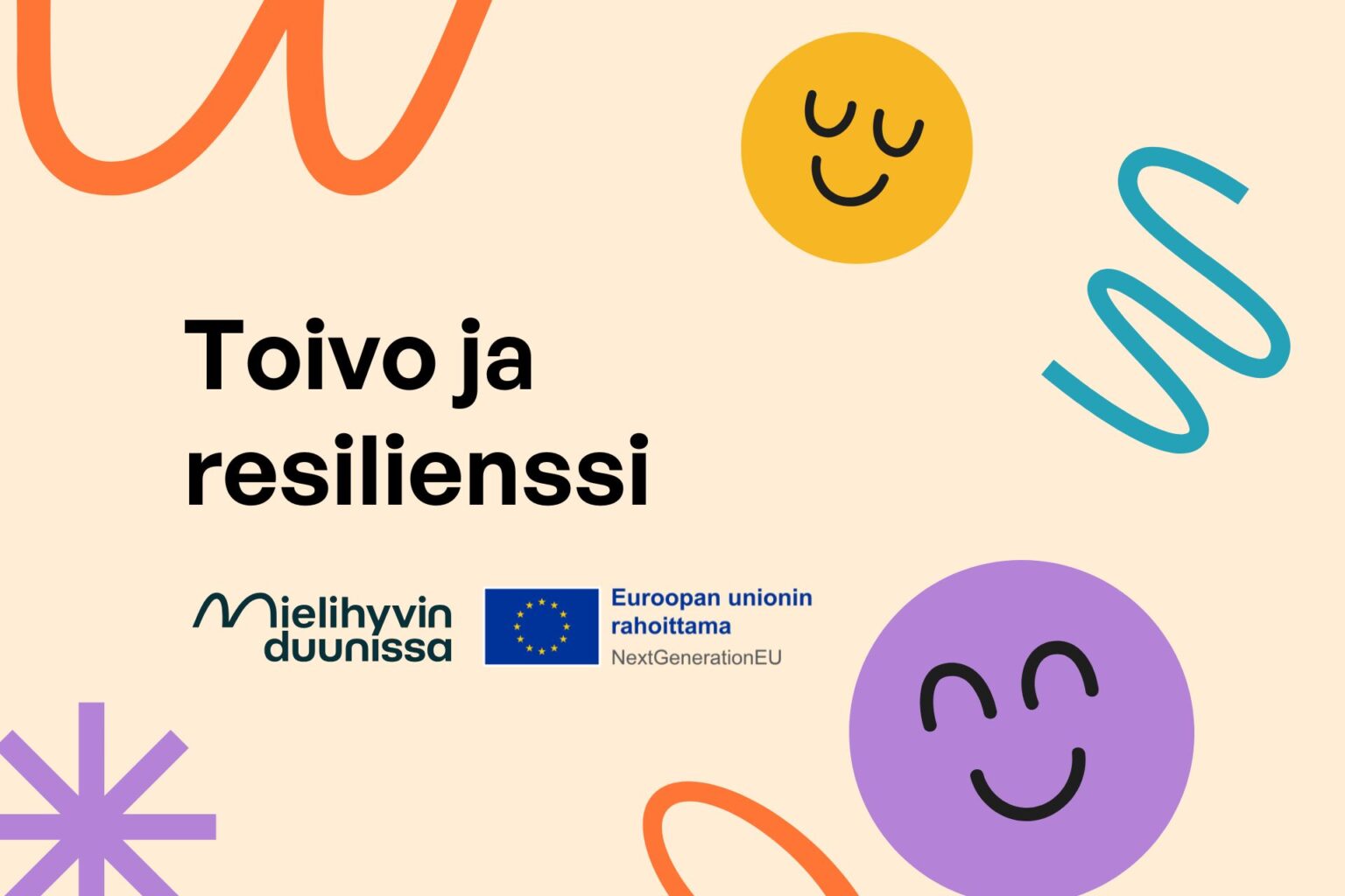 Toivo ja resilienssi - Mielenterveyden keskusliitto